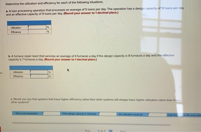 Solved Determine the utilization and efficiency for each of | Chegg.com