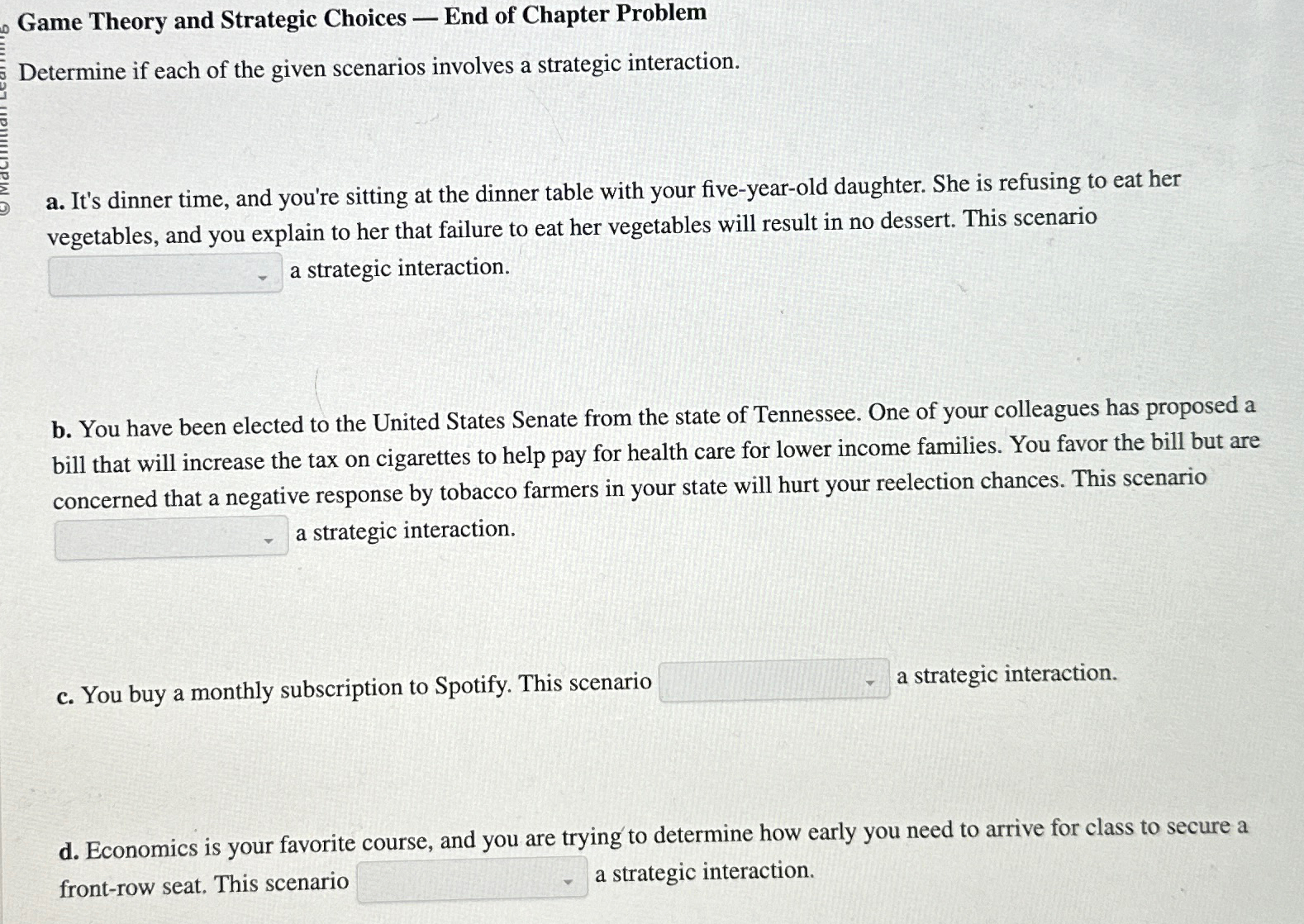 Solved Game Theory and Strategic Choices - ﻿End of Chapter | Chegg.com
