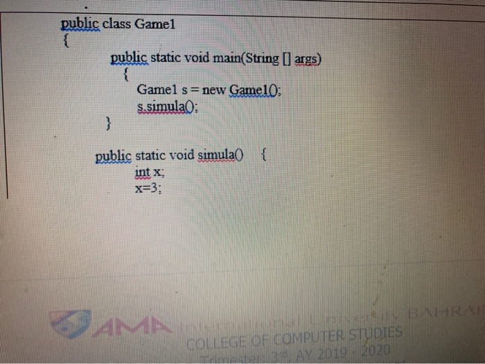 Solved public class Gamel { public static void main(String | Chegg.com