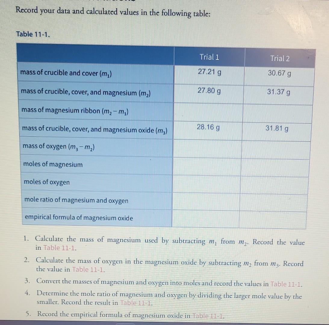 Solved Record your data and calculated values in the | Chegg.com