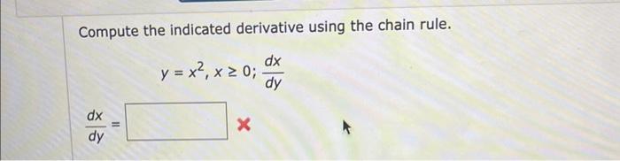 Solved Compute the indicated derivative using the chain | Chegg.com