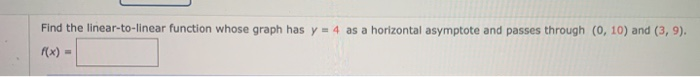 Solved Find the linear-to-linear function whose graph has y | Chegg.com