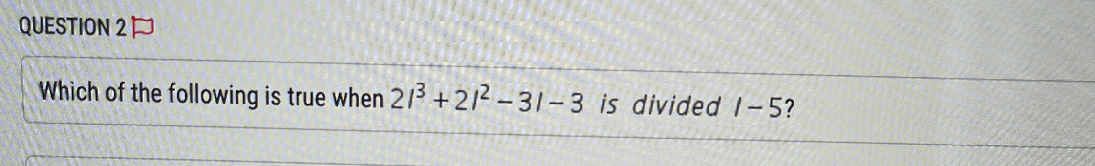 Solved QUESTION 2Which of the following is true when | Chegg.com