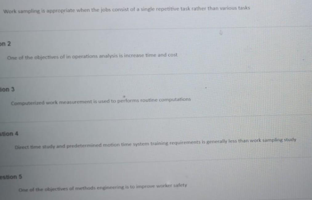 Solved Work sampling is appropriate when the jobs consist of | Chegg.com