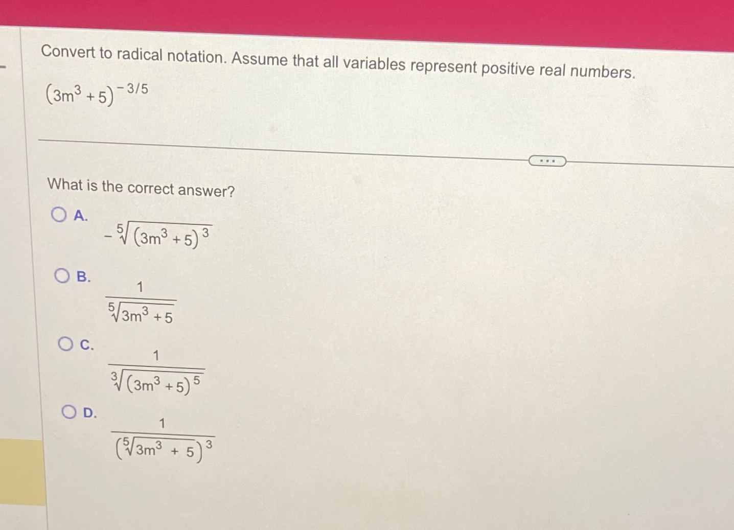 Solved Convert to radical notation. Assume that all | Chegg.com