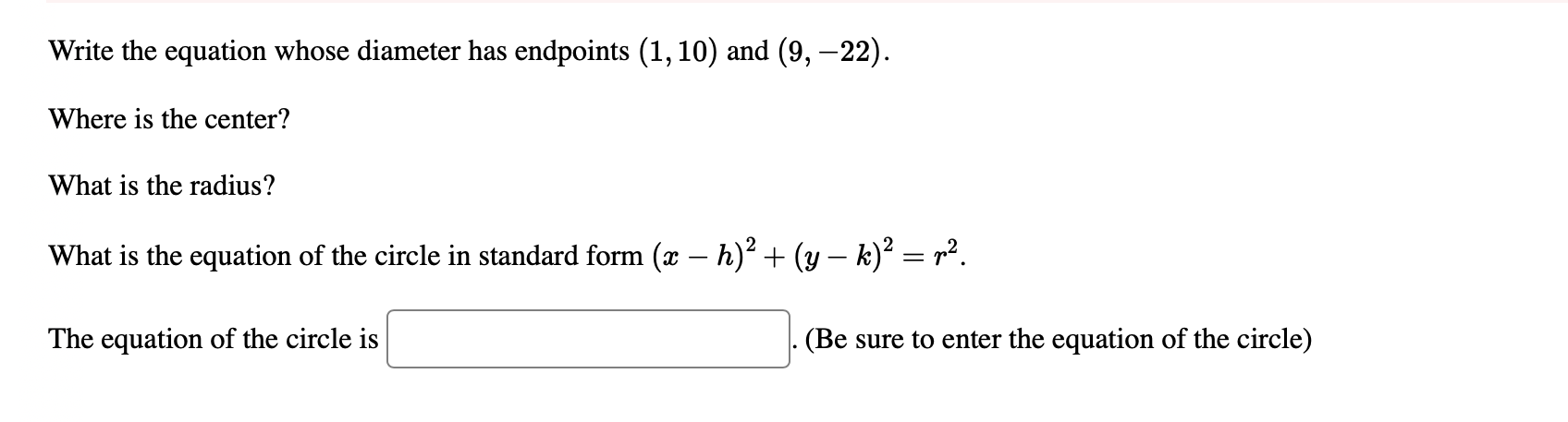 Solved Write the equation whose diameter has endpoints | Chegg.com
