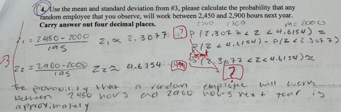 Solved 4. Use 4. Use the mean and standard deviation from | Chegg.com