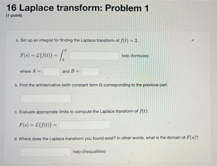 Solved 16 Laplace transform: Problem 1 (1 point) a. Set up | Chegg.com