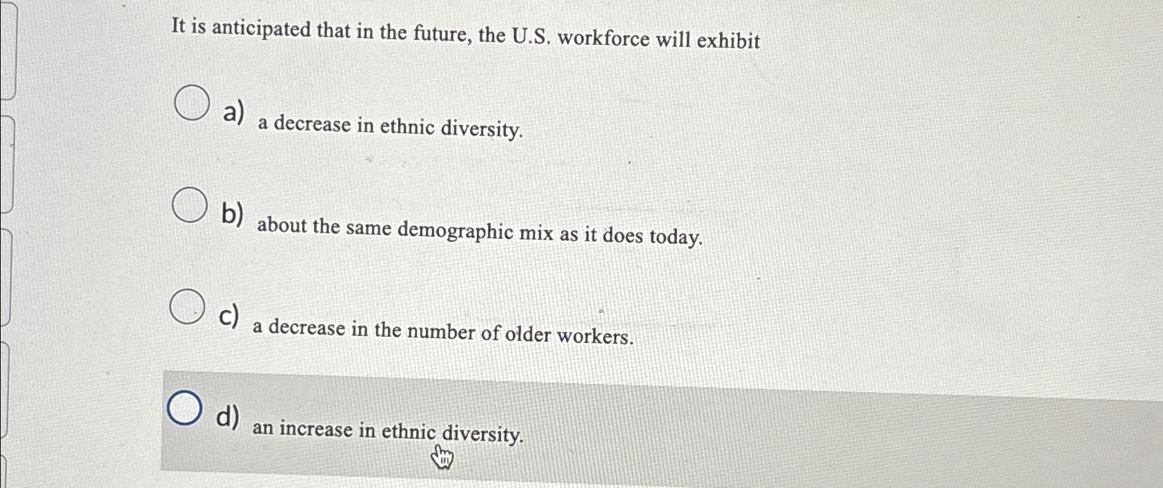 Solved It is anticipated that in the future, the U.S. | Chegg.com