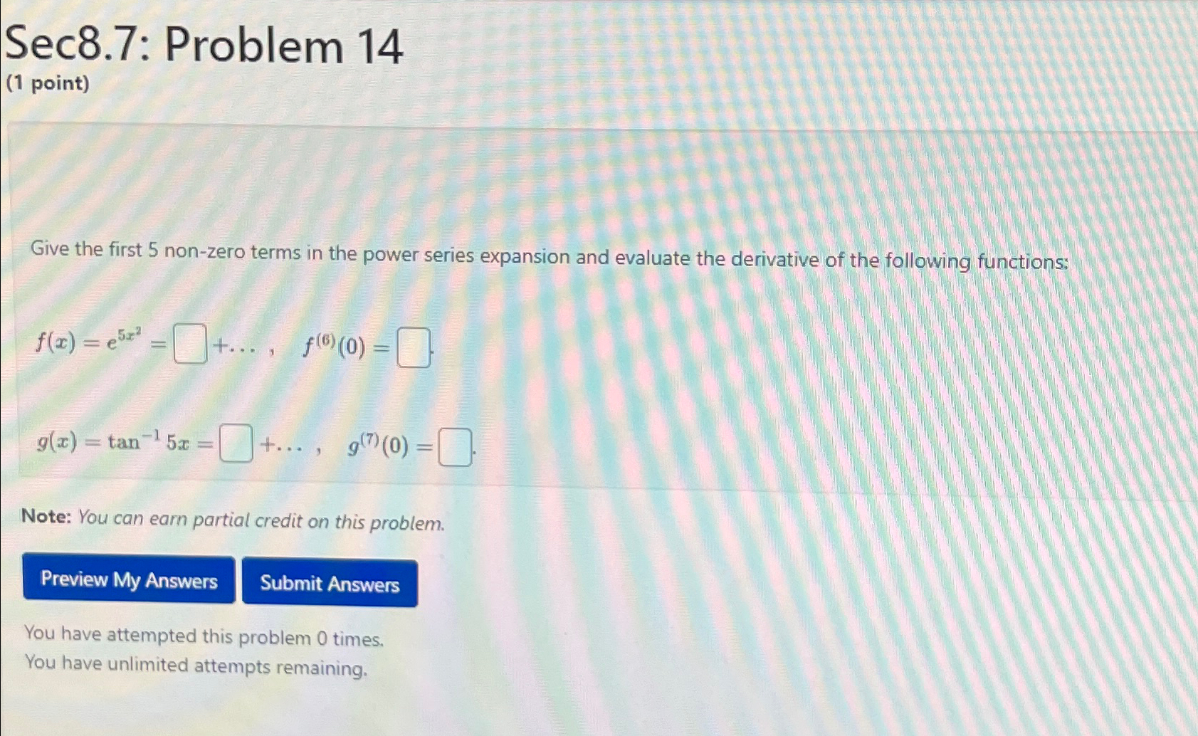 Solved Sec8.7: Problem 14(1 ﻿point)Give the first 5 | Chegg.com