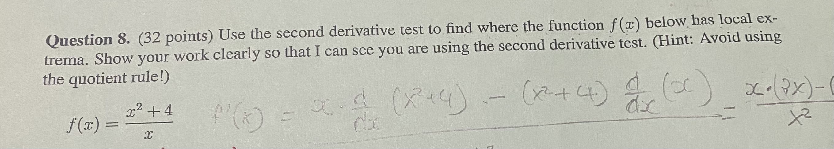 Solved Question 8. (32 ﻿points) ﻿Use the second derivative | Chegg.com