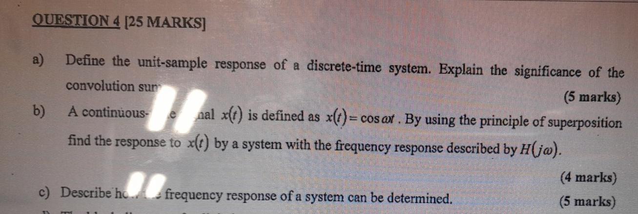 Solved QUESTION 4 (25 MARKS] e a) Define the unit-sample | Chegg.com