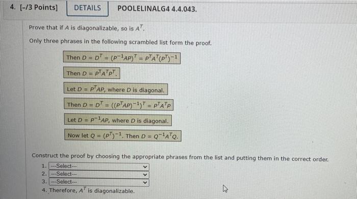 Solved Prove that if A is diagonalizable, so is AT. Only | Chegg.com