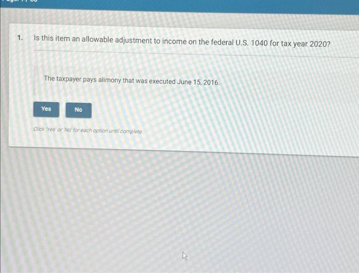 Solved 1. Is this item an allowable adjustment to income on | Chegg.com
