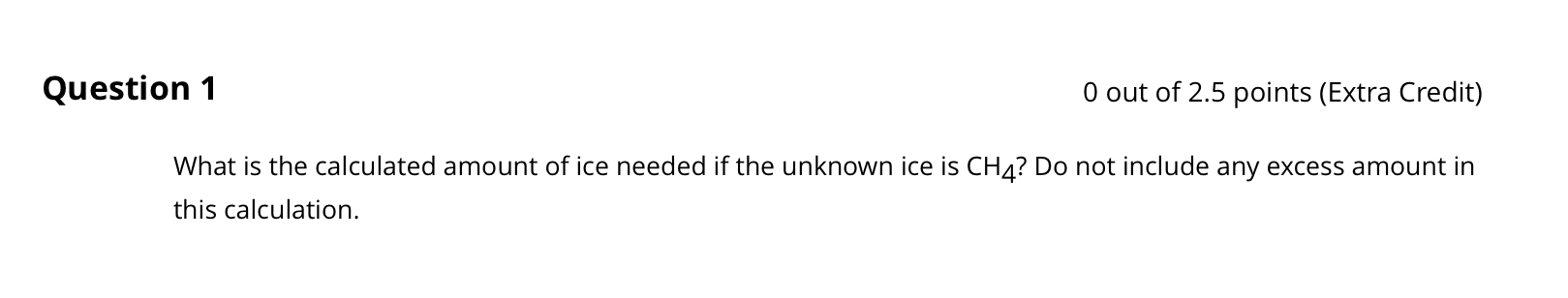 Solved Question 10 ﻿out of 2.5 ﻿points (Extra Credit)What is | Chegg.com
