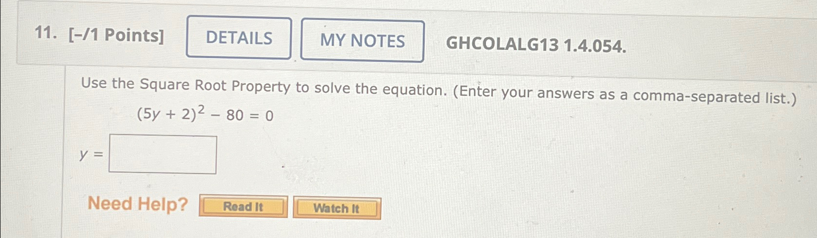 Solved [-/1 ﻿Points]GHCOLALG13 1.4.054.Use the Square Root | Chegg.com