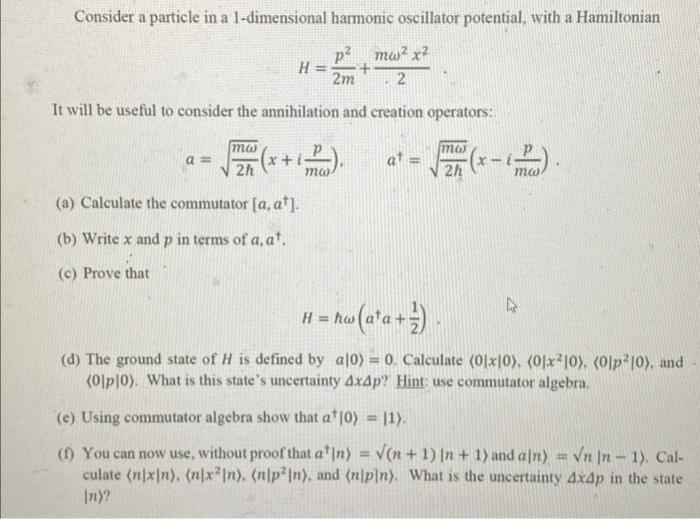 Solved Consider a particle in a 1-dimensional hamonic | Chegg.com