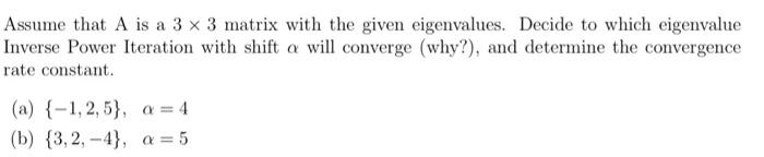 Solved Assume that A is a 3×3 matrix with the given | Chegg.com