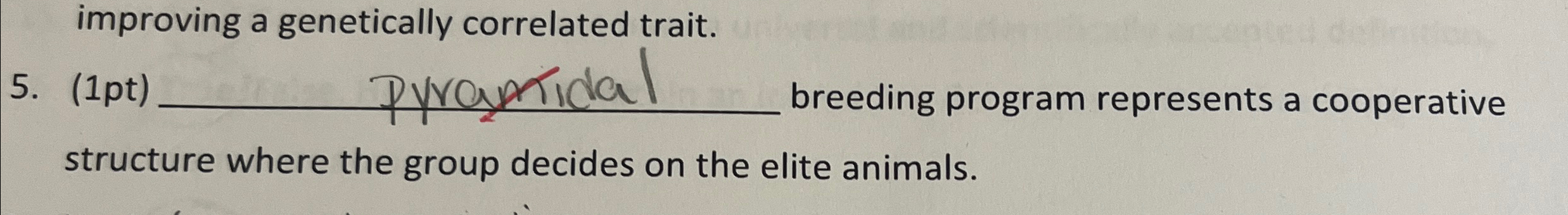Solved 5. (1pt) ﻿breeding program represents a cooperative | Chegg.com