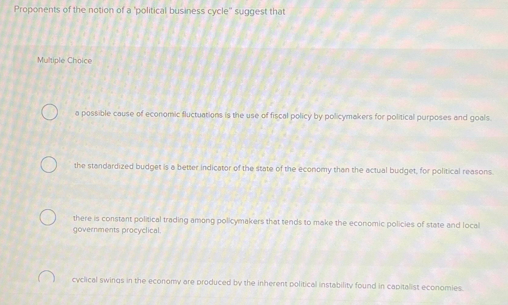 Solved Proponents of the notion of a 'political business | Chegg.com