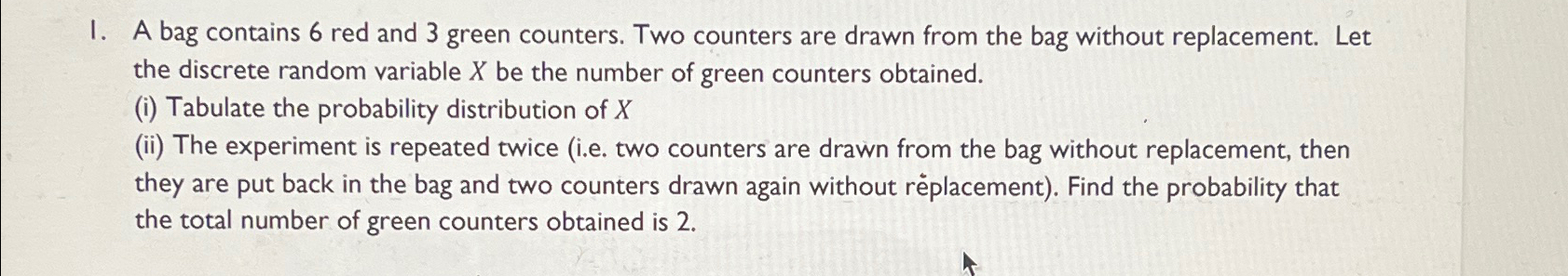 Solved A bag contains 6 ﻿red and 3 ﻿green counters. Two | Chegg.com