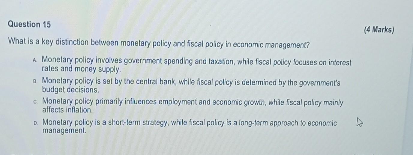 Solved What is a key distinction between monetary policy and | Chegg.com