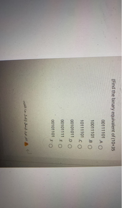 Solved (Find the binary equivalent of (10+35 00111101 AO | Chegg.com