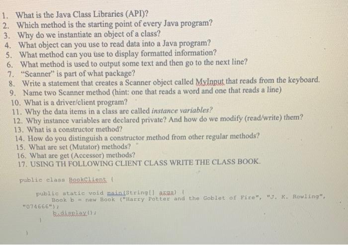Solved 1. What is the Java Class Libraries (API)? 2. Which | Chegg.com
