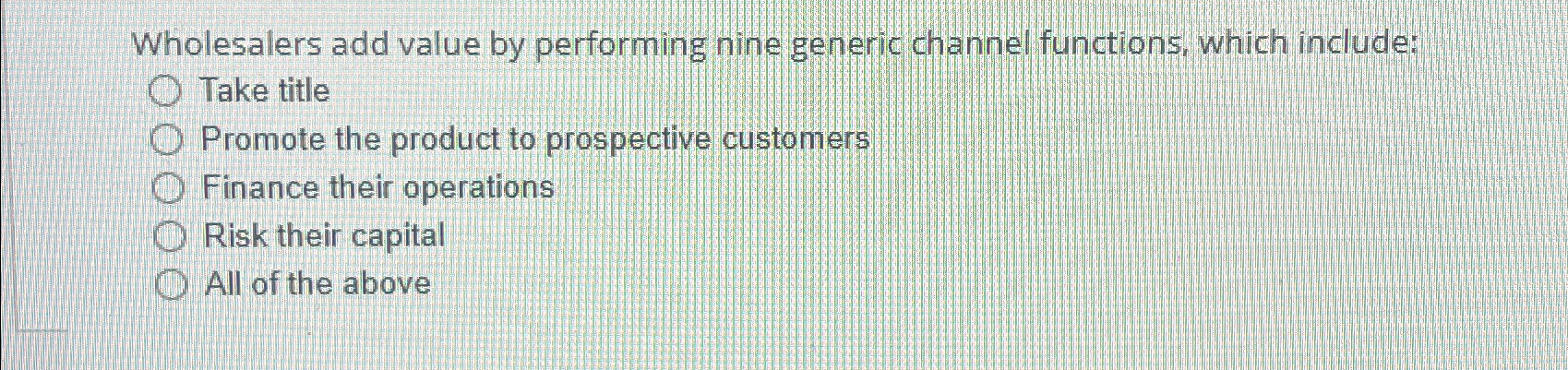 Solved Wholesalers add value by performing nine generic | Chegg.com