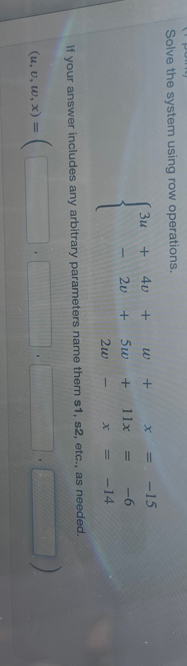 Solved Solve the system using row | Chegg.com