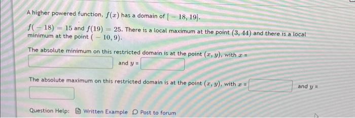 Solved A higher powered function, f(x) has a domain of | Chegg.com