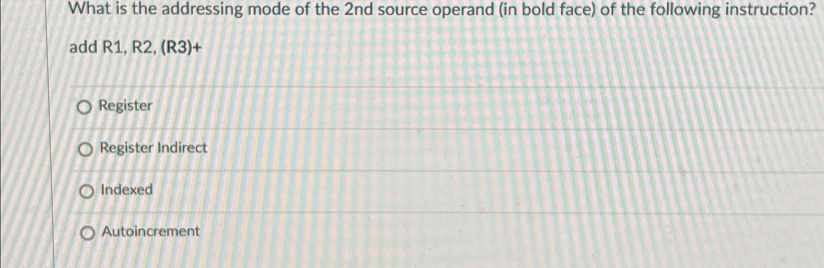 Solved What is the addressing mode of the 2 ﻿nd source | Chegg.com