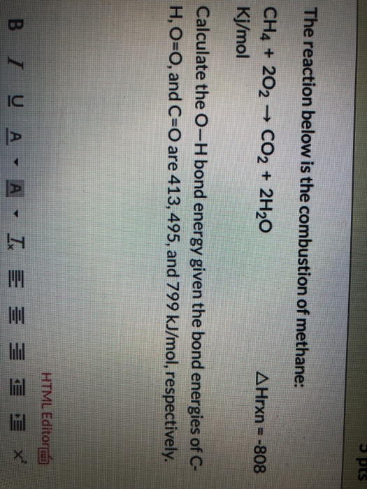 Solved Pls The reaction below is the combustion of methane: | Chegg.com