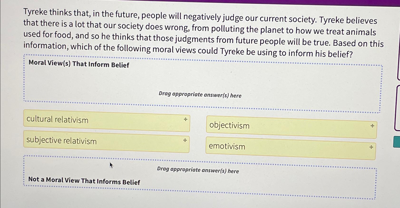 Solved Tyreke thinks that, in the future, people will | Chegg.com