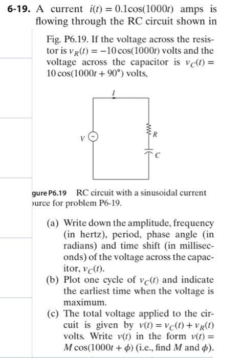 Solved 6-19. A current i(t)=0.1cos(1000t) amps is flowing | Chegg.com