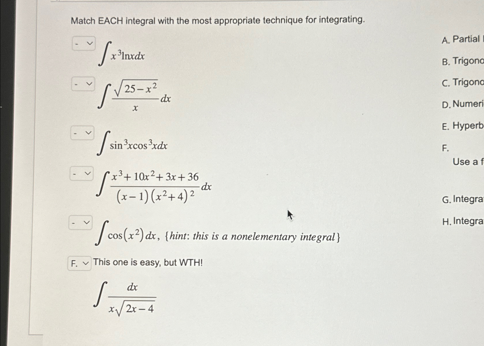 Solved Match EACH integral with the most appropriate | Chegg.com