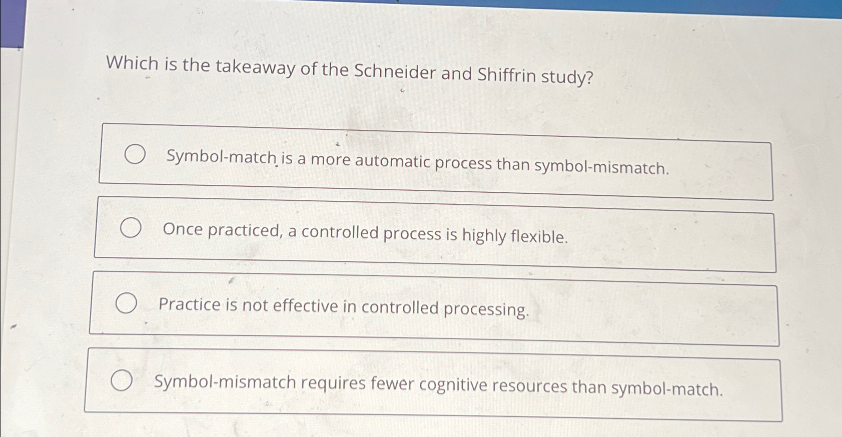 Solved Which is the takeaway of the Schneider and Shiffrin | Chegg.com