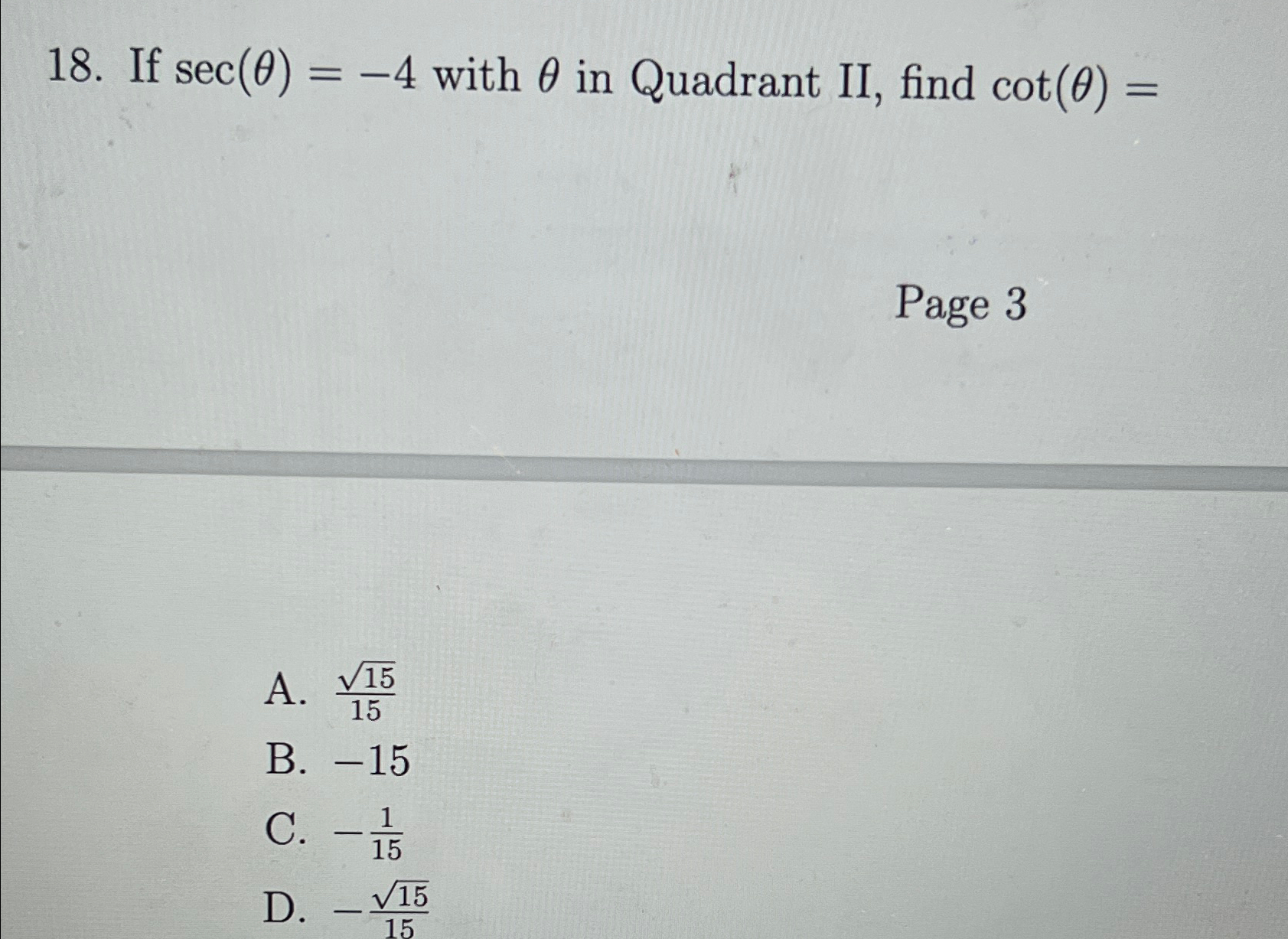 Solved If sec(θ)=-4 ﻿with θ ﻿in Quadrant II, ﻿find | Chegg.com