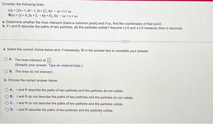 [solved] Consider The Following Lines R T 3t 1 4t 1 2t