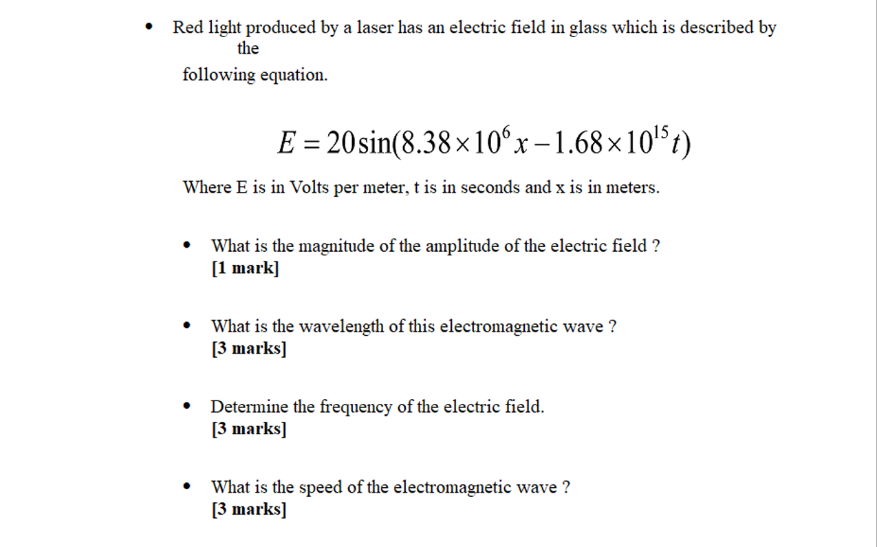 Solved Red light produced by a laser has an electric field | Chegg.com