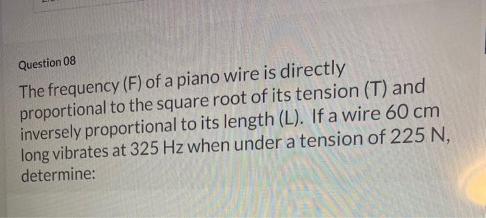 Solved what tension could be applied to achieve a frequency | Chegg.com