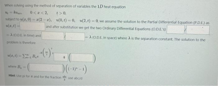 Solved When solving using the method of separation of | Chegg.com