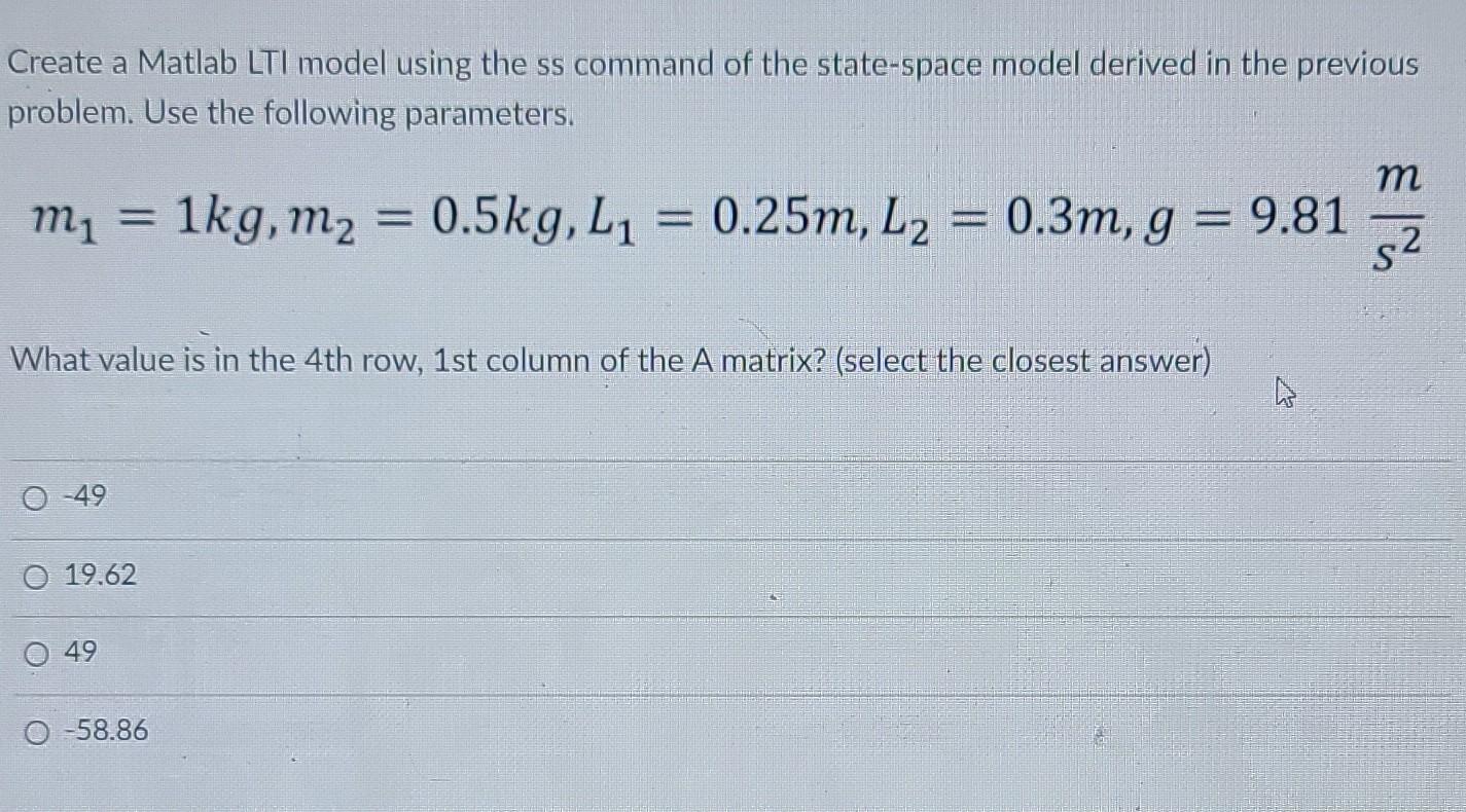 Solved Create A Matlab Lti Model Using The Ss Command Of The