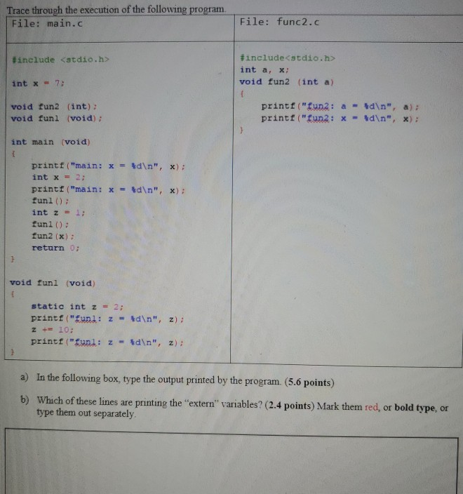 Solved Trace through the execution of the following program | Chegg.com