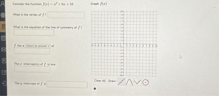 Solved Consider the function f(x)=x2+6x+10 Graph f(x) What | Chegg.com