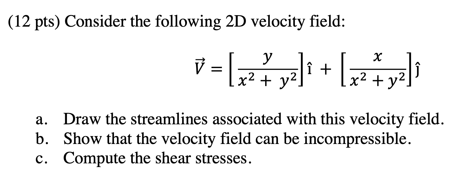 (12 pts) ﻿Consider the following 2D ﻿velocity | Chegg.com