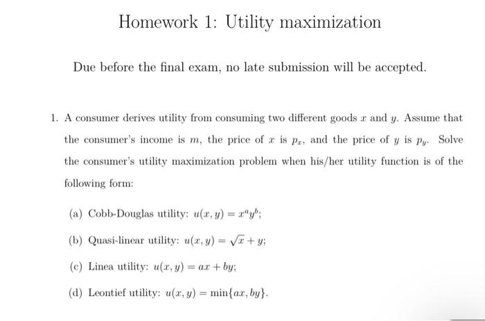 Solved Homework 1: Utility maximization Due before the final | Chegg.com