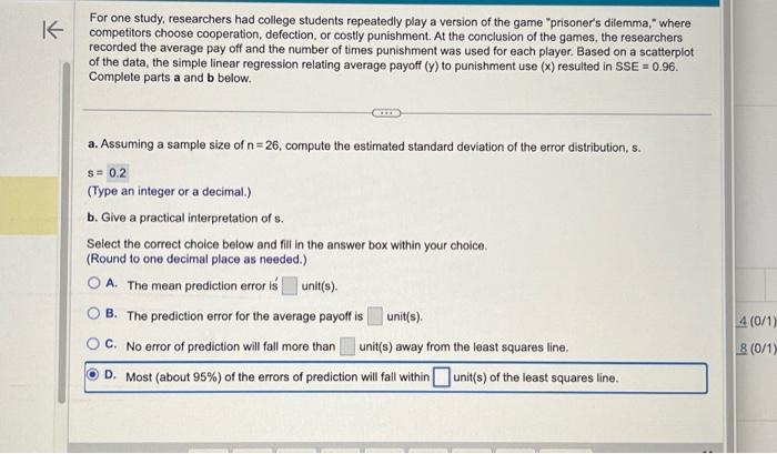 Solved For one study, researchers had college students | Chegg.com
