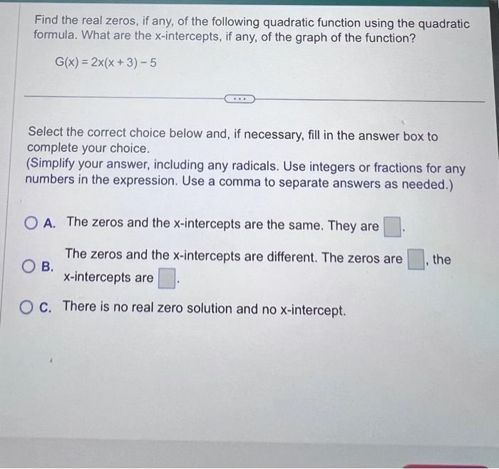 Solved Find the real zeros, if any, of the following | Chegg.com