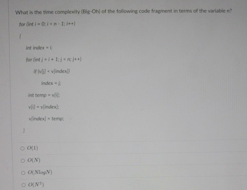 Solved What is the time complexity (Big-Oh) of the following | Chegg.com